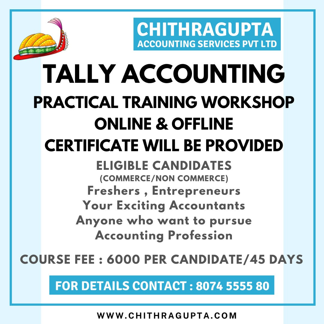 TALLY TRAINING WORKSHOP – CHITHRAGUPTA ACCOUNTING SERVICES PVT LTD